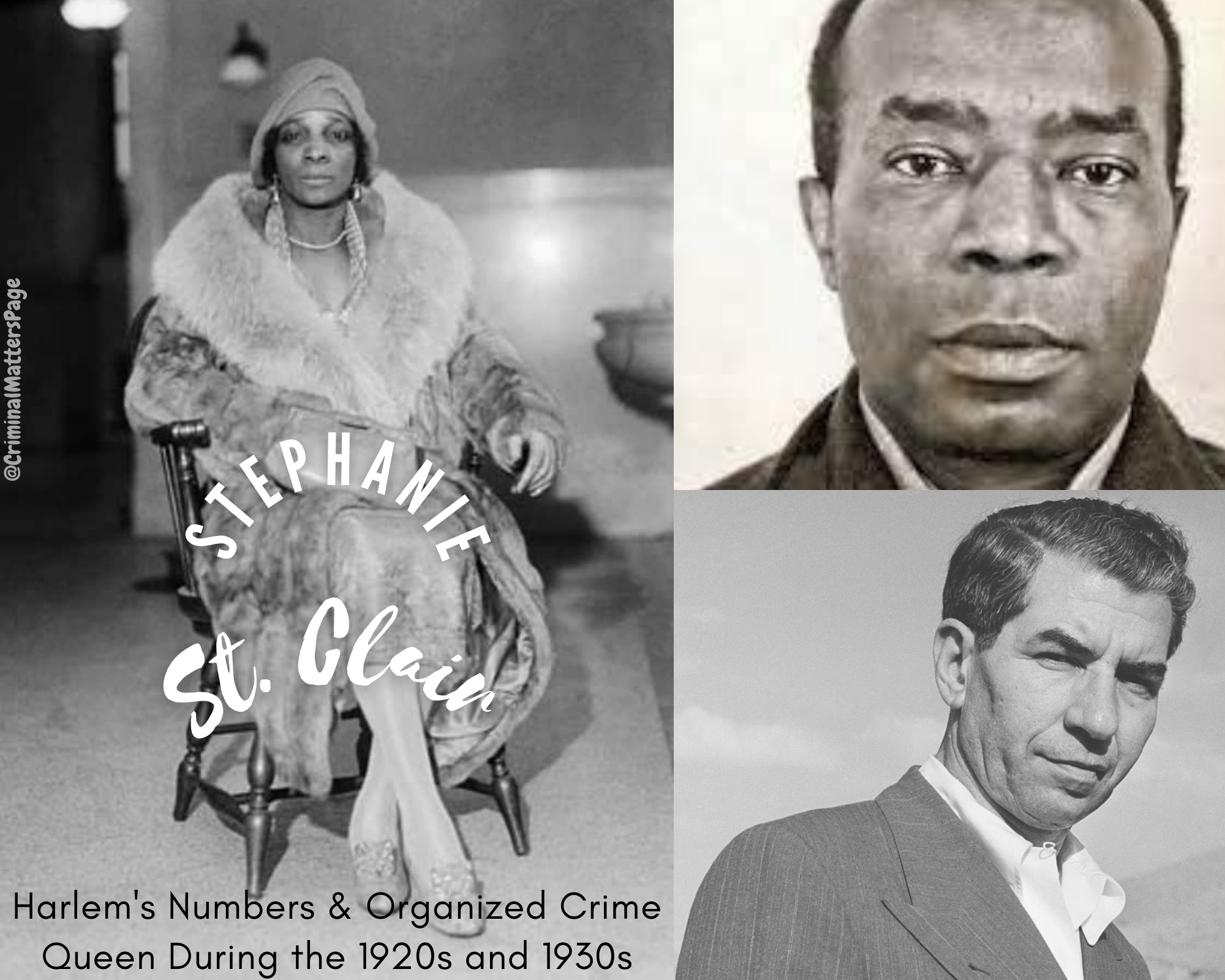 Stephanie St. Clair, The “Queen Of Numbers.” - FUTURISTIC MAHOGANY REVUE